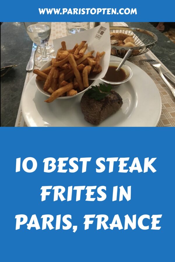 10 Best Steak Frites in Paris, France